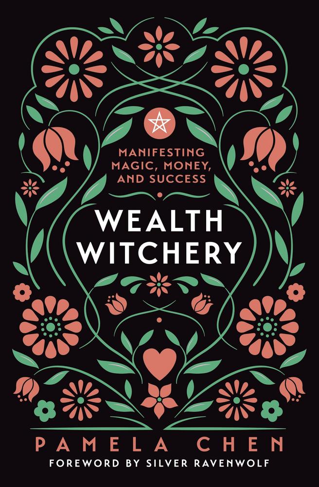 Wealth Witchery-by Pamela Chen – Alchemy & Aura