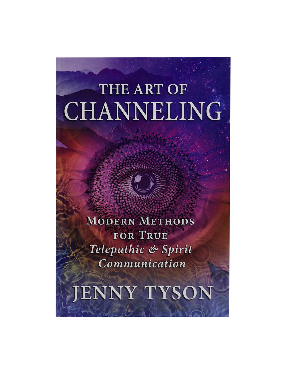 The Art of Channeling - by Jenny Tyson – Alchemy & Aura
