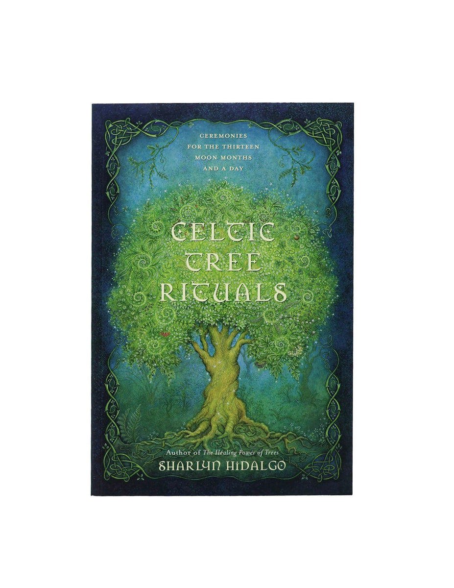 Celtic Tree Rituals - by Sharlyn Hidalgo – Alchemy & Aura
