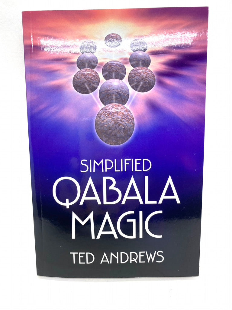 Simplified Qabala Magic, Ted Andrews – Alchemy & Aura