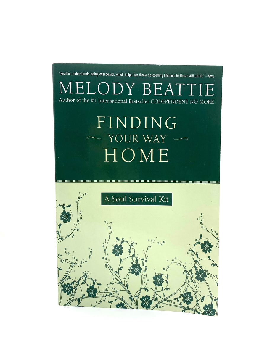 Finding Your Way Home - by Melody Beattie – Alchemy & Aura