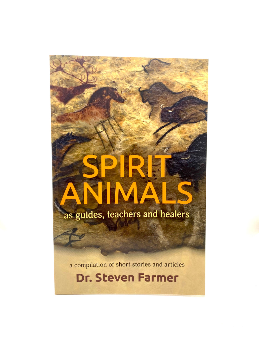 Spirit Animals - by Steven D. Farmer – Alchemy & Aura