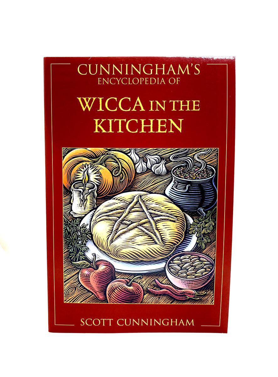 Cunninghams Encyclopedia of Wicca in the Kitchen, Scott Cunningham ...