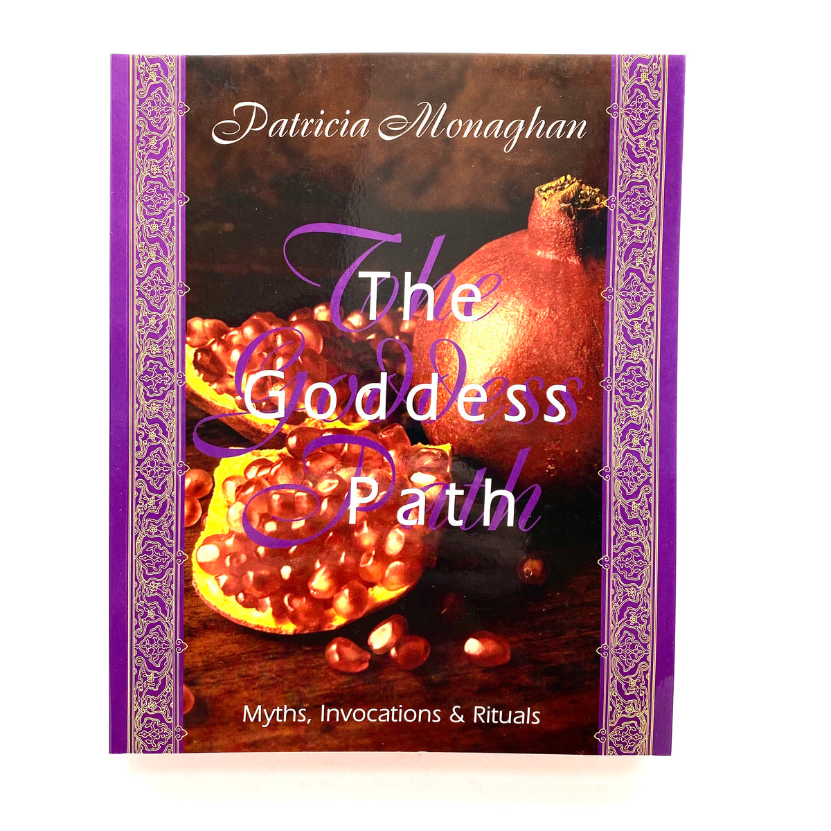 The Goddess Path - by Patricia Monaghan – Alchemy & Aura